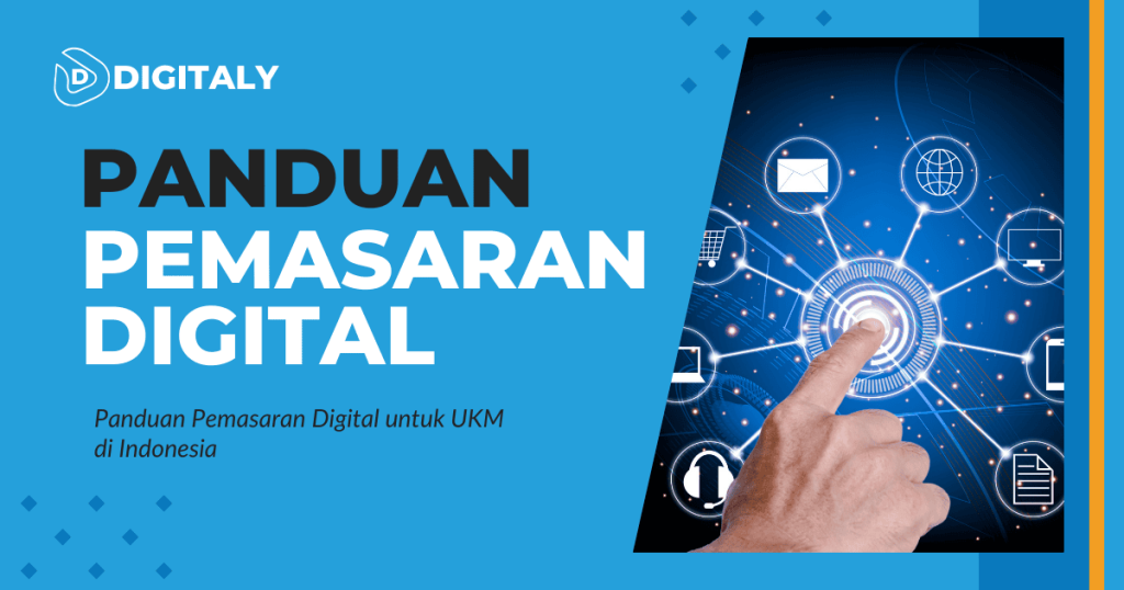 Pengertian Pemasaran Digital Menurut Para Ahli, Tahun 2025 - Digitaly ID